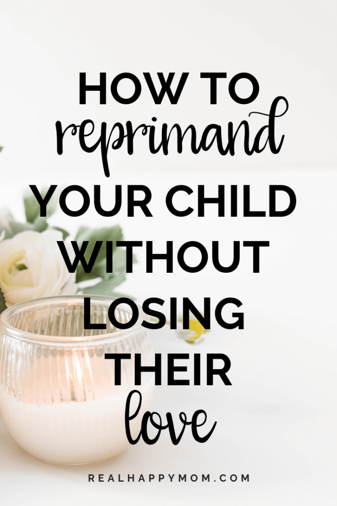 How to Reprimand Your Child Without Losing Their Love