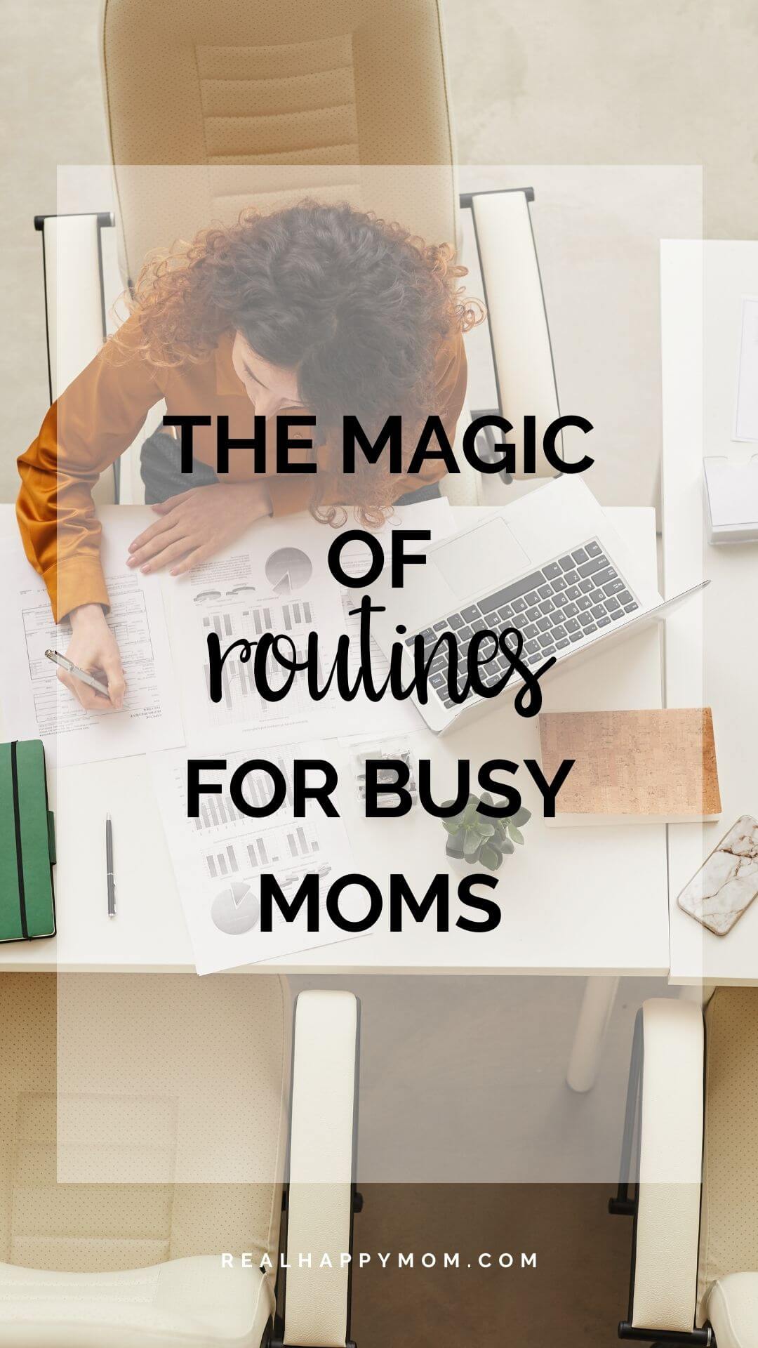 The Magic of Routines for Busy Moms